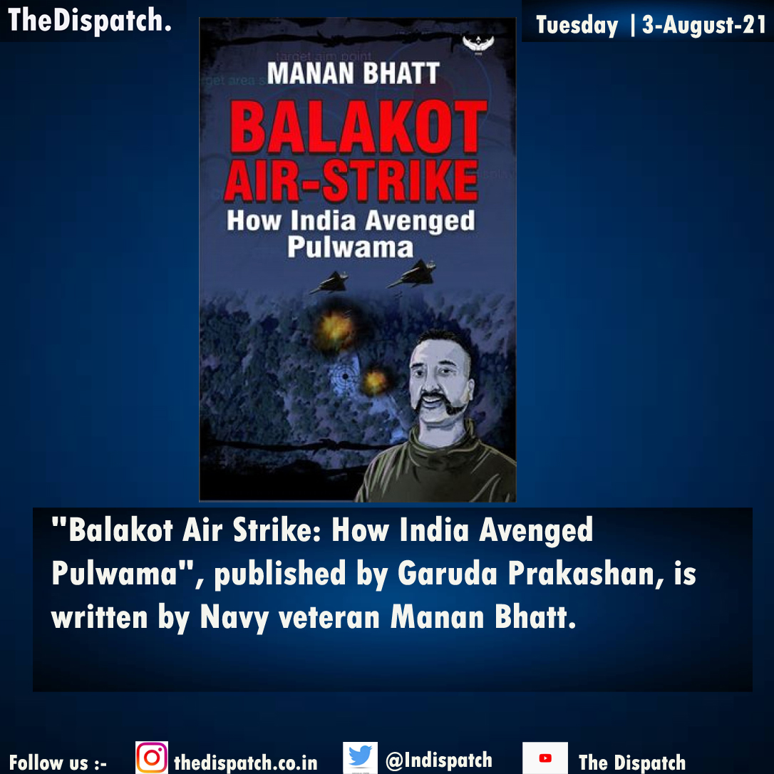 New book offers insights into 2019 Balakot air strikes – The Dispatch