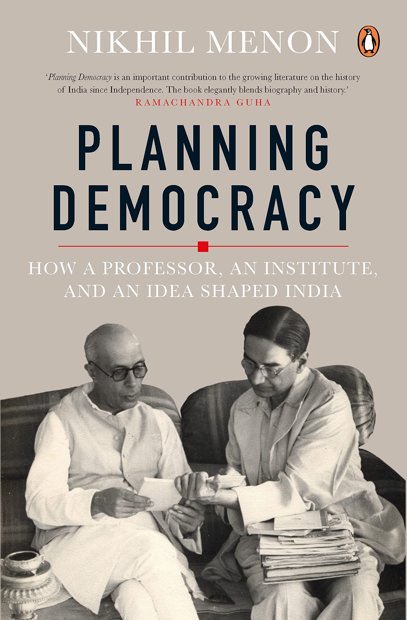 P. C. Mahalanobis, the author of India’s second five-year plan, played ...