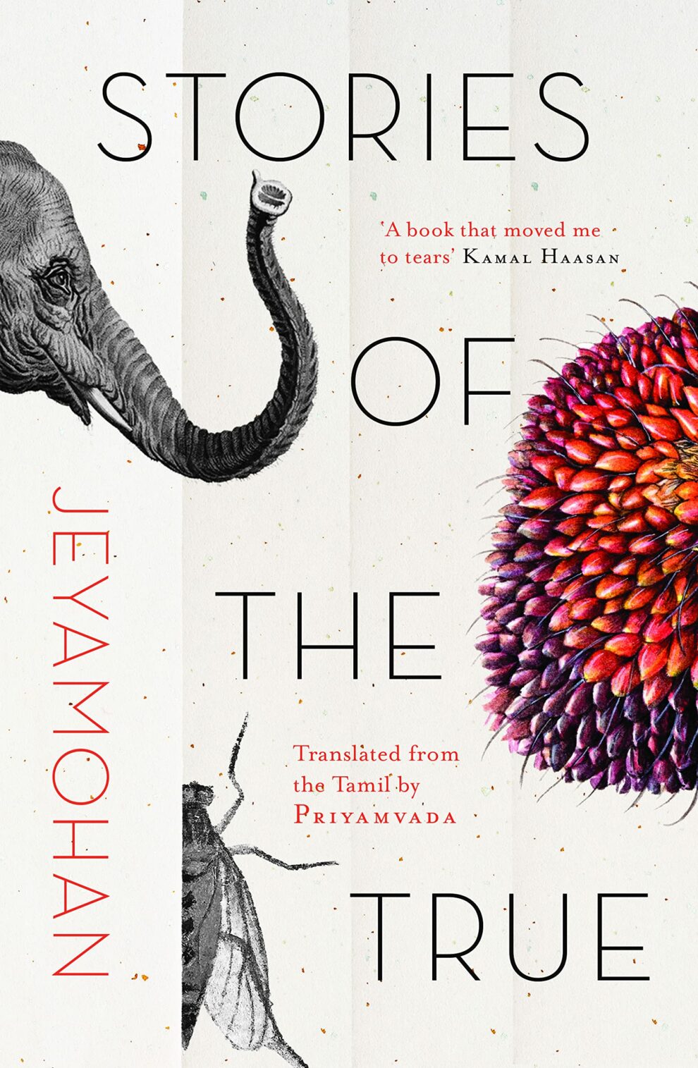“Stories of the True”: This is the first major translation of Tamil ...