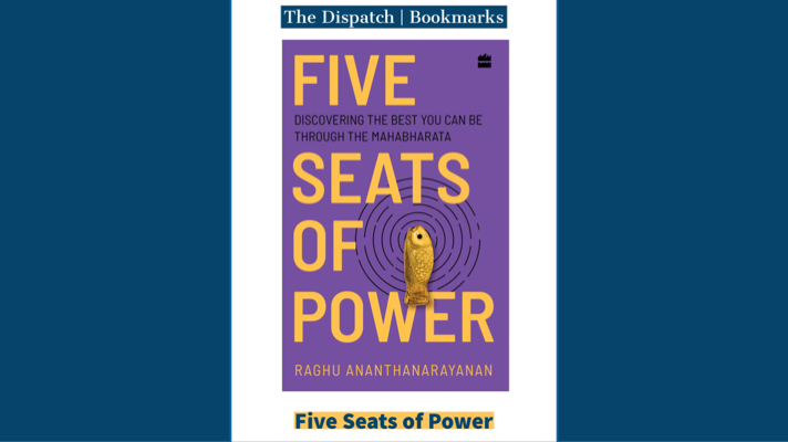 Five Seats of Power by Raghu Ananthanarayanan | Bookmark – The Dispatch