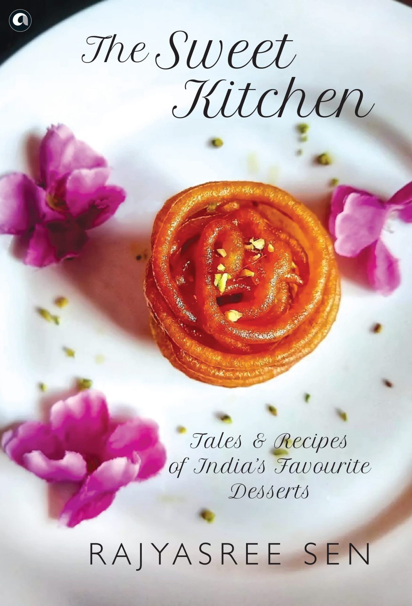 The Sweet Kitchen by Rajyasree Sen | Bookmarks – The Dispatch